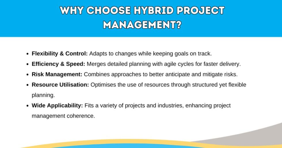 Hybrid Project Management: The What, Why, and Hows
