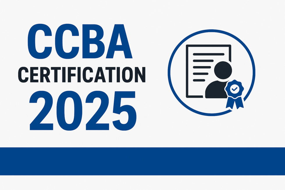CCBA Certification 2025 Guide | Eligibility, Exam & Training